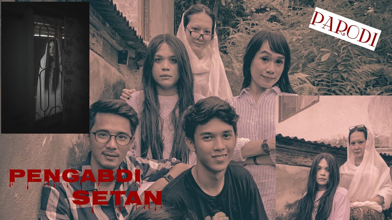 PENGABDI SETAN (PARODI) - YouTube