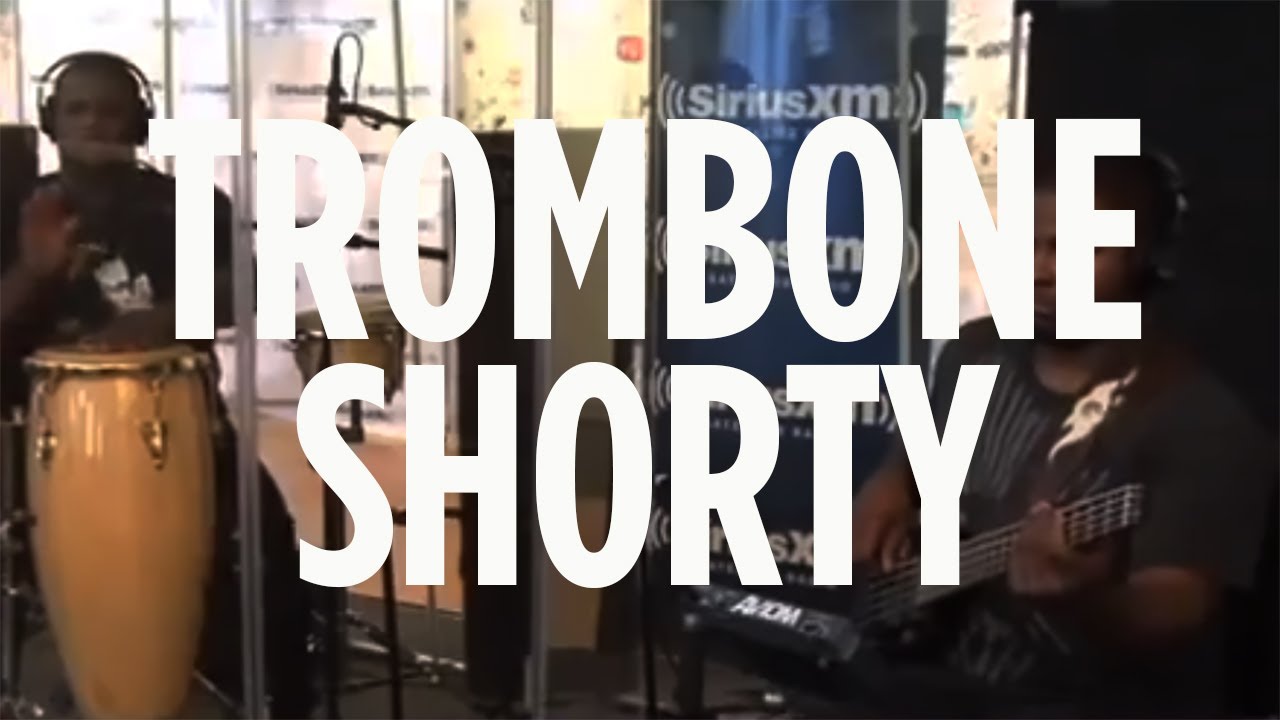 Trombone Shorty "Do to Me" // SiriusXM // Real Jazz - YouTube