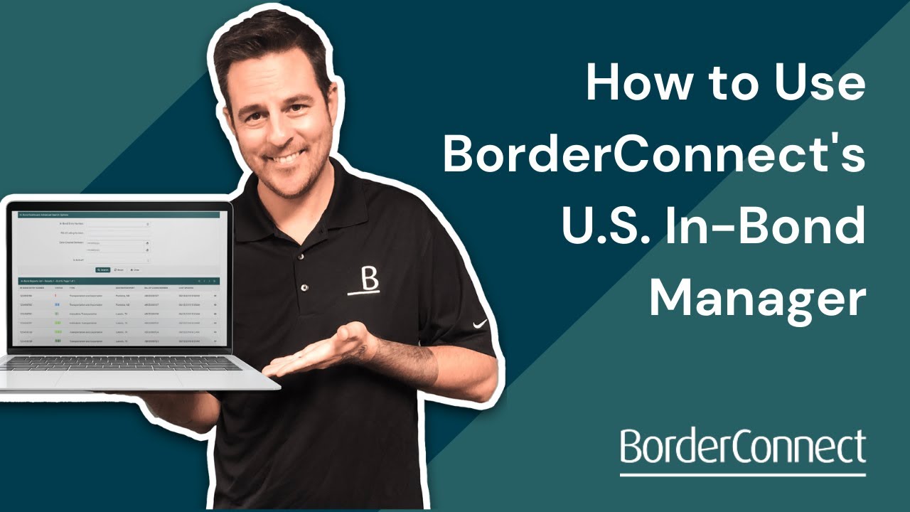 How to Use BorderConnect's U.S. In-Bond Manager - YouTube