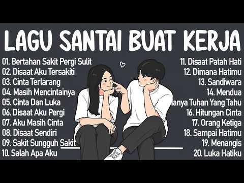 LAGU PAGI HARI ENAK DIDENGAR Lagu Pop Hits Indonesia Tahun 2000an TOP HITS LAGU TERBAIK SAAT INI