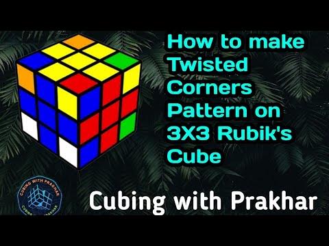 How to make Twisted Corners pattern on 3X3 Rubik's Cube| @CubingwithPrakharOfficial - YouTube