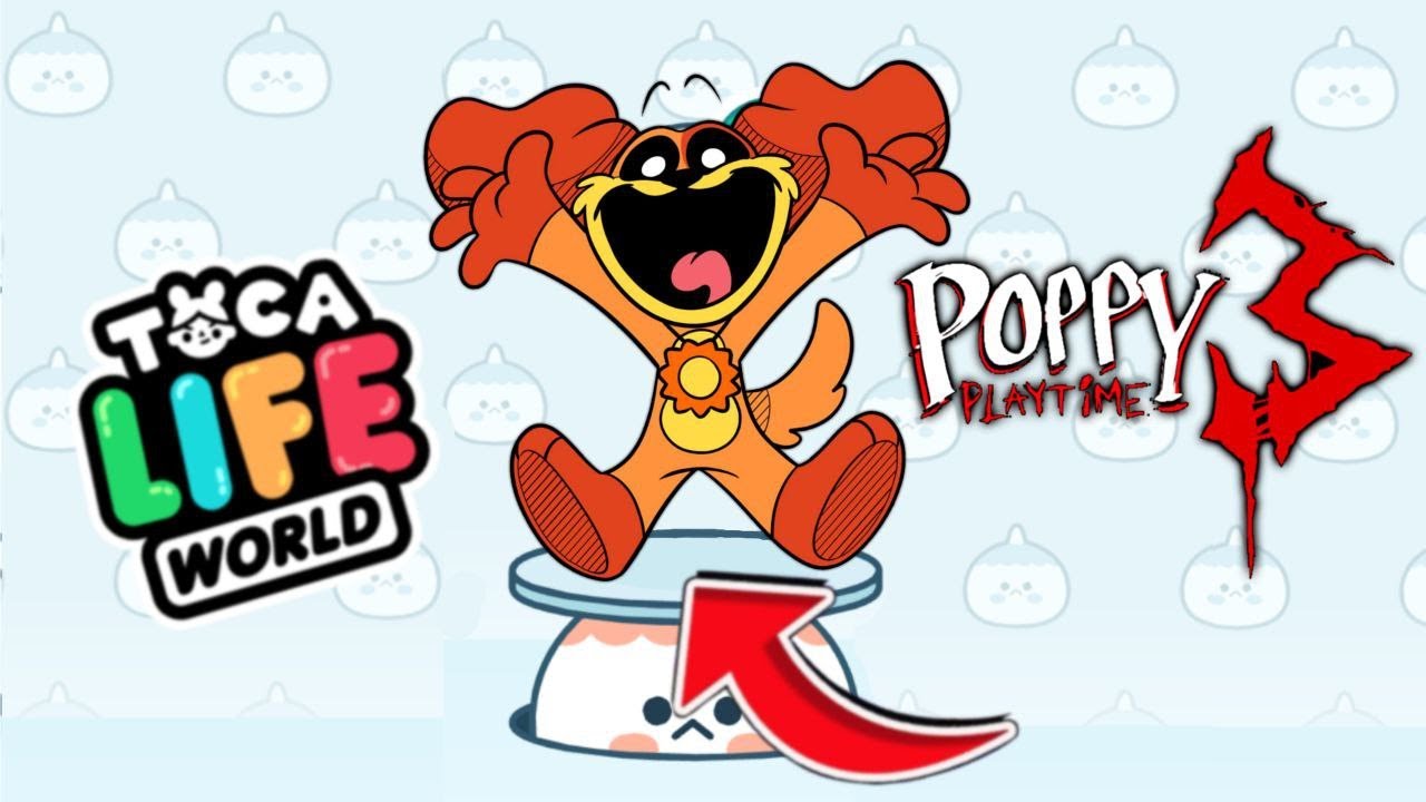Poppy Playtime Chapter 3 in Toca Life Word | DogDay | Smiling critters ...