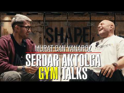 SERDAR AKTOLGA GYM TALKS w/@MuratCanYanaröz I Yarışma Hazırlığı, Old School Prensipler ve Podyum