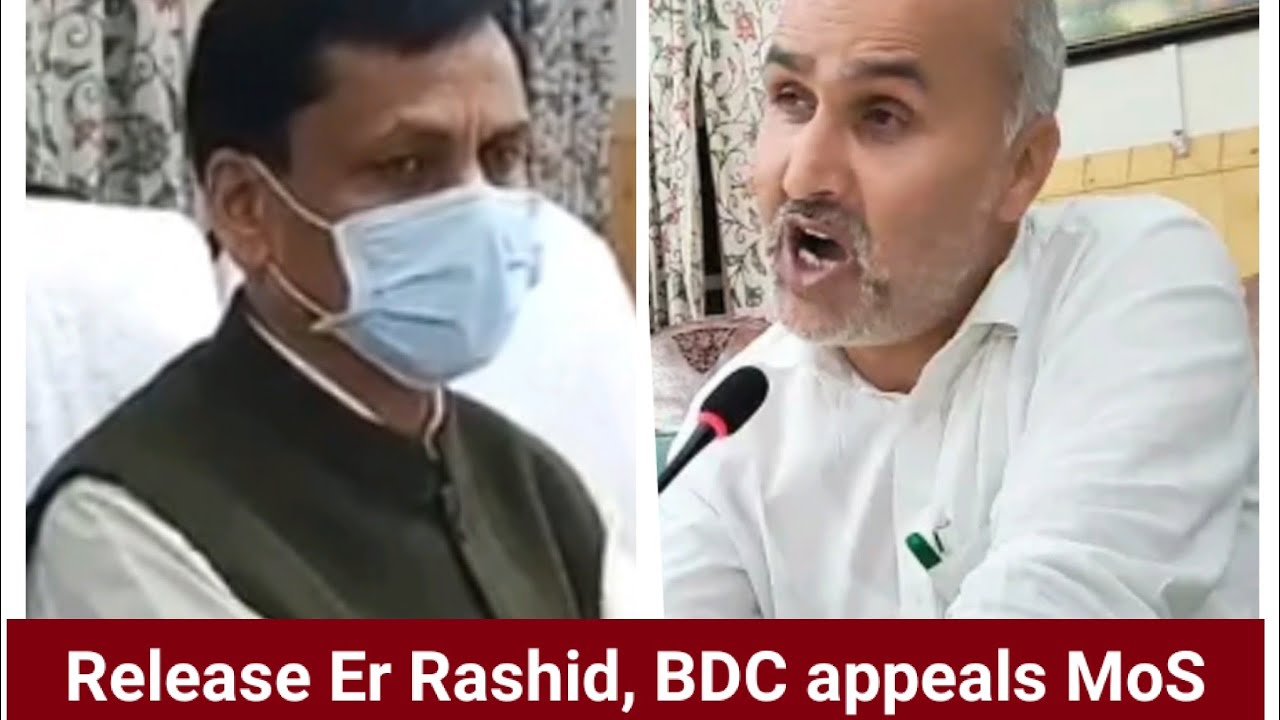 Release Er Rashid, Showkat Hussain Pandit BDC Langate appeals MoS Home ...