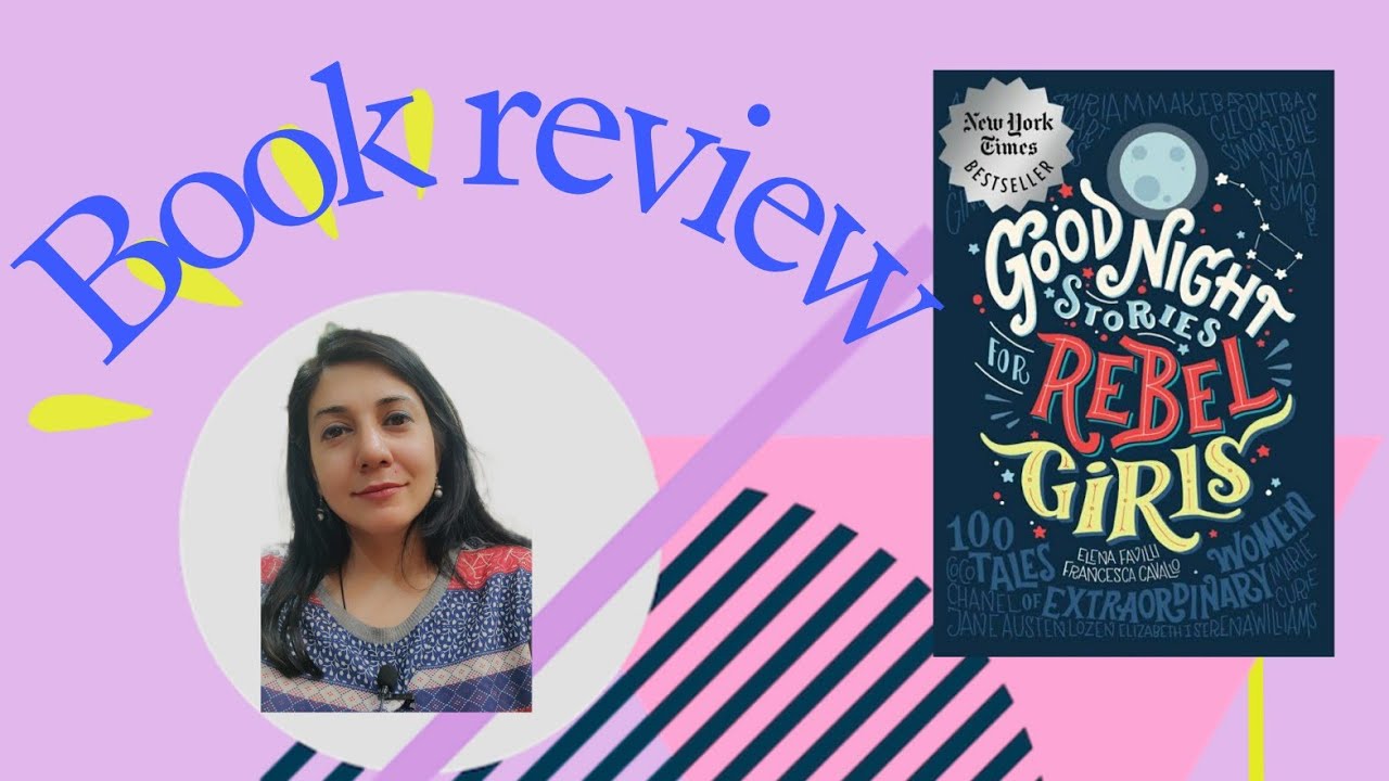 Uncover the Inspiring Stories Behind Rebel Girls: Book Review - YouTube