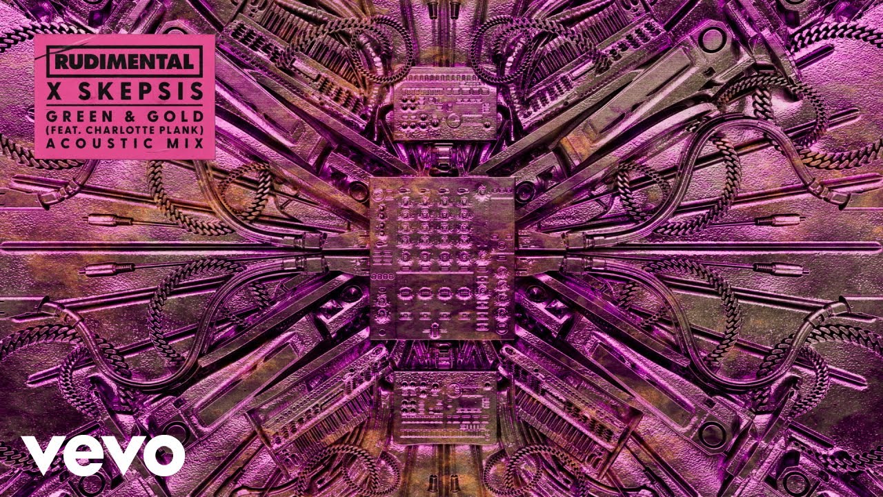 Rudimental x Skepsis - Green & Gold (Feat. Charlotte Plank) Chords ...