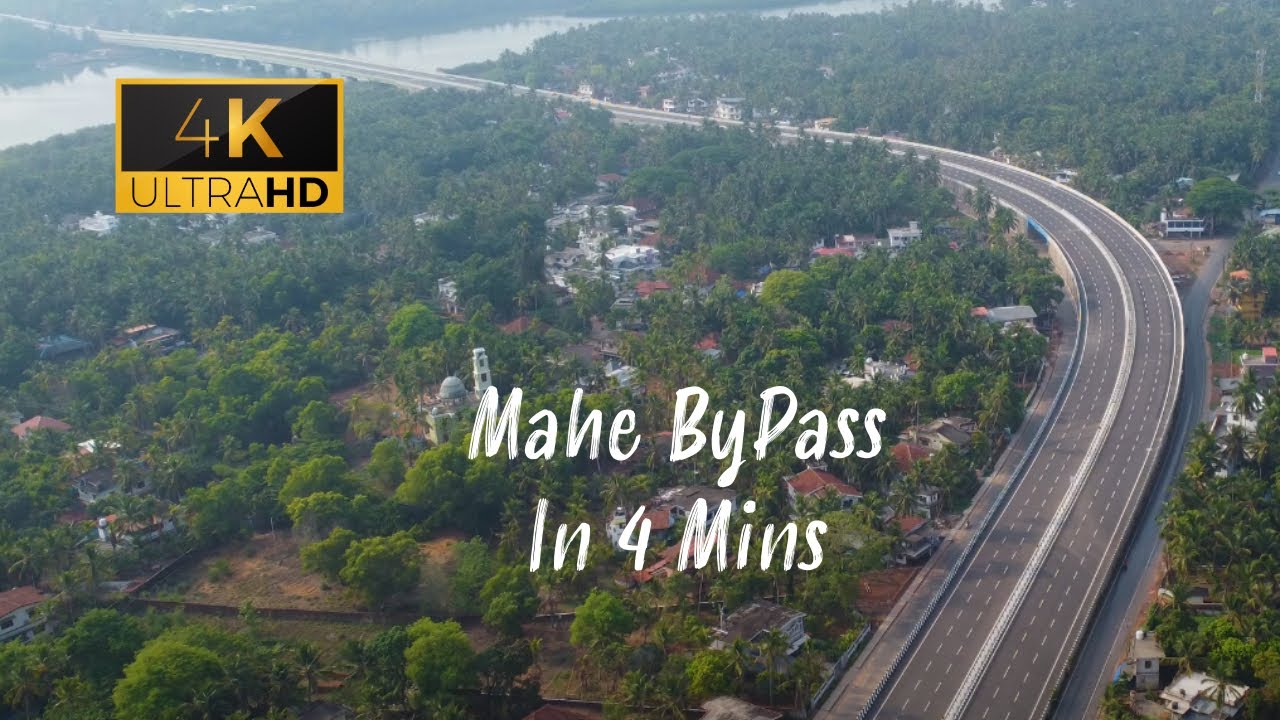 NH66 Mahe -Thalasserry Bypass | Full Length will toll booth & Signal ...