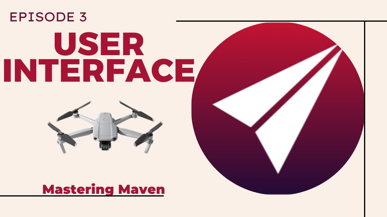 Mastering Maven for DJI: User Interface Explained - Episode 3 - YouTube