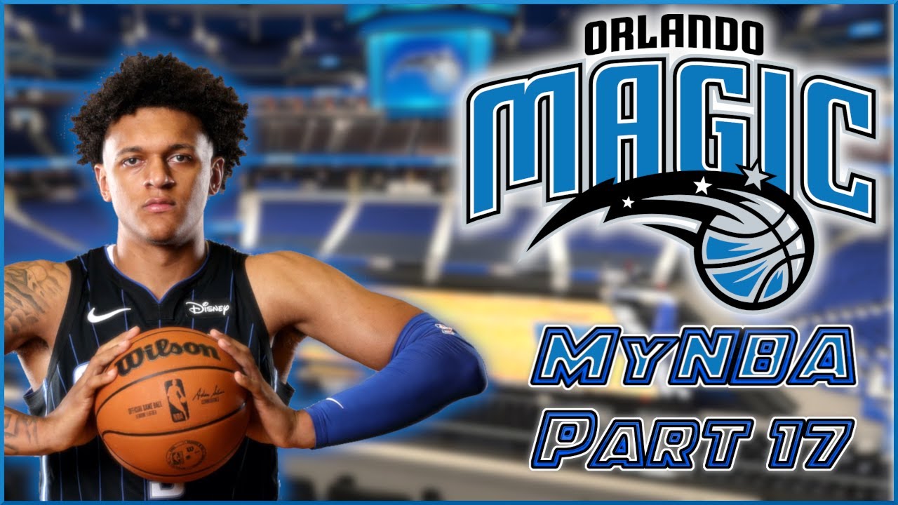 NBA 2K23 ORLANDO MAGIC MyNBA FRANCHISE REBUILD | SEASON 3 PART 2 ...