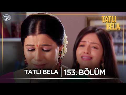 Tatlı Bela Hint Dizisi  | 153. Bölüm (Kısa Versiyon)
