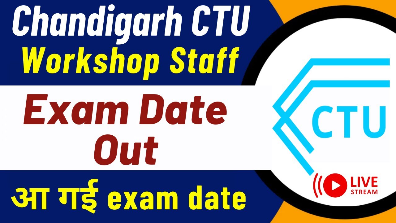 CTU WorkShop Staff Exam date Out आ गई exam date - YouTube