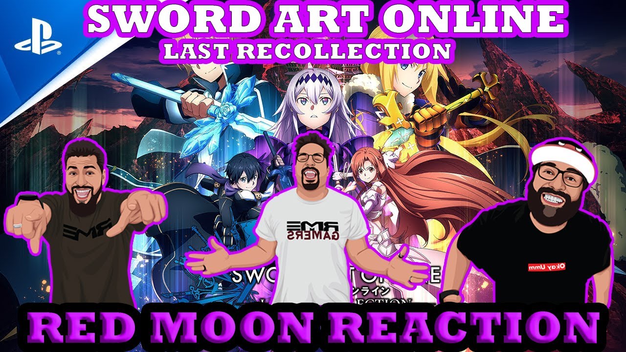 SWORD ART ONLINE Last Recollection — System Trailer RedMoon Reaction - YouTube