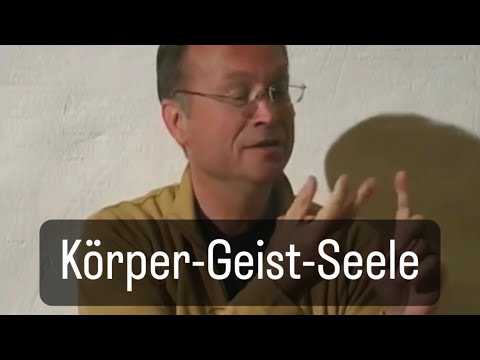 Körper-Geist-Seele und das Absolute erklärt von Karl Renz - YouTube