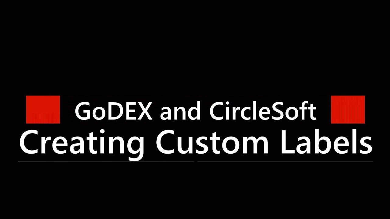 Creating custom CircleSoft labels for your GoDEX label printer - YouTube