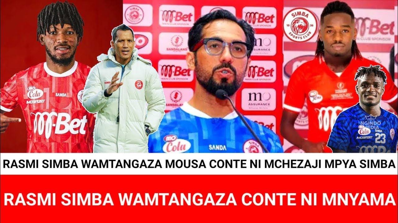 RASMI MOUSA CONTE ASAINI SIMBA MO DEWJI AMTUMIA TIKETI YA NDEGE KUJA TZ ...