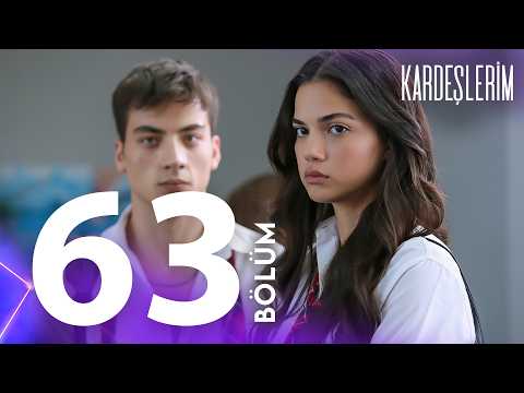 Kardeşlerim 63. Bölümü Yeniden İzliyoruz🎬