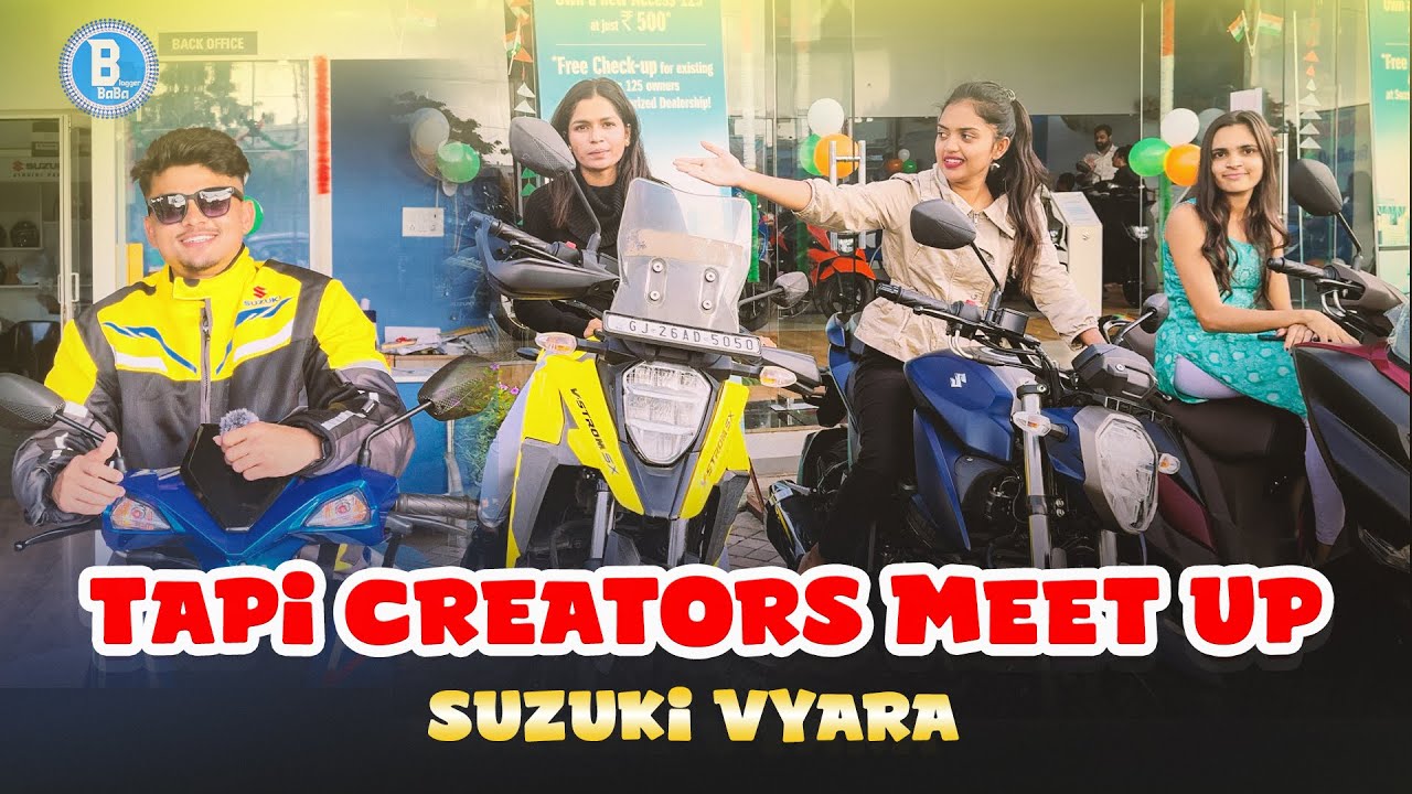 TAPI CREATORS MEET-UP || SUZUKI VYARA BLOGGERBABA VLOG - YouTube