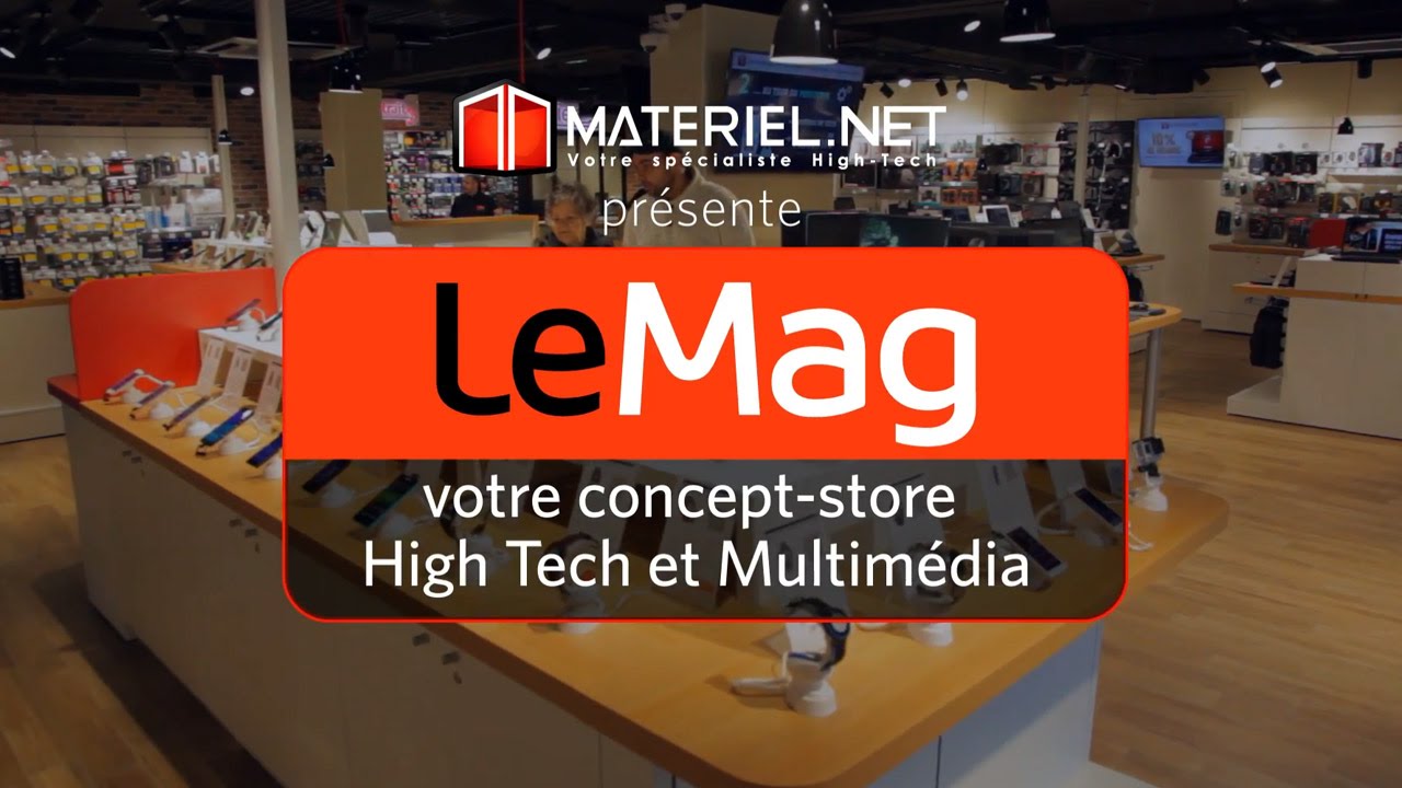 Découvrez LeMag, le concept-store High-Tech et multimédia par Materiel ...