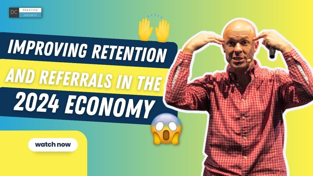 Improving Retention and Referrals in the 2024 Economy - DC Practice ...
