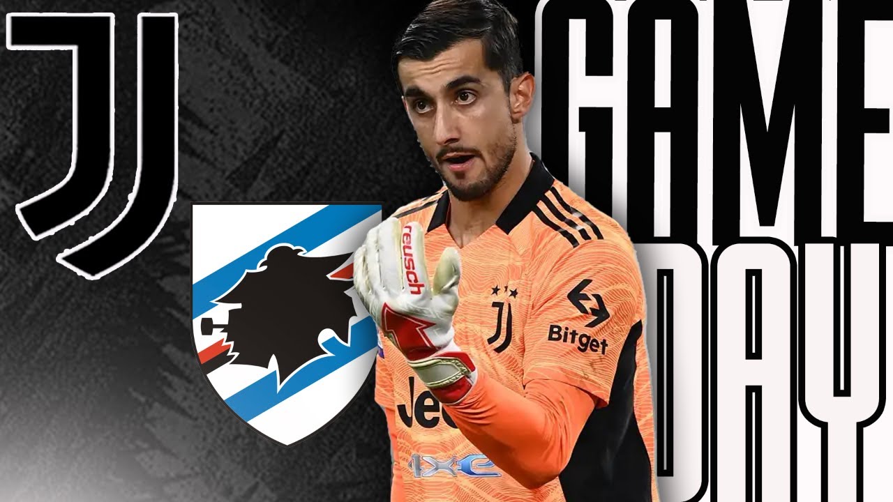 JUVENTUS GAME DAY LIVE | JUVE - SAMPDORIA - YouTube