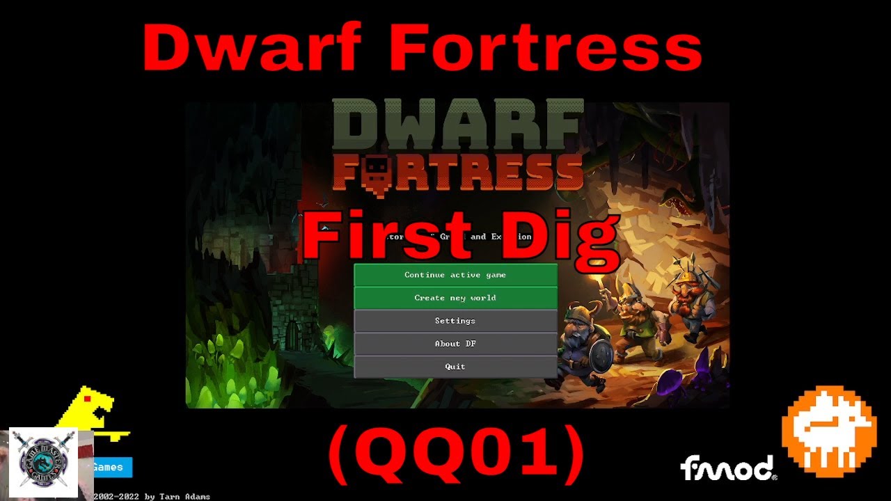 Dwarf Fortress, First Dig, Game Master Dave Plays... (QQ01) - YouTube