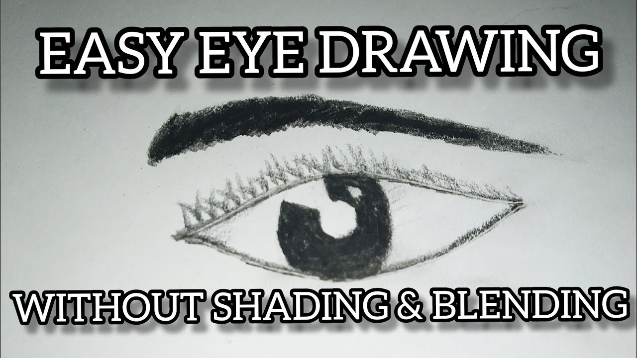 HOW TO DRAW A EYE EASILY 🥰EASY EYE DRAWING WITHOUT SHADING & BLENDING ...