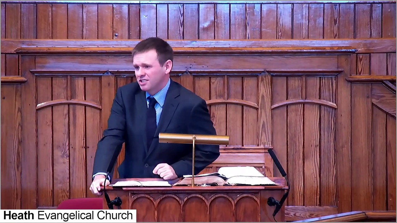 Heath Evangelical Church Live Stream 16th December 2018 AM (Rev. Wyn ...