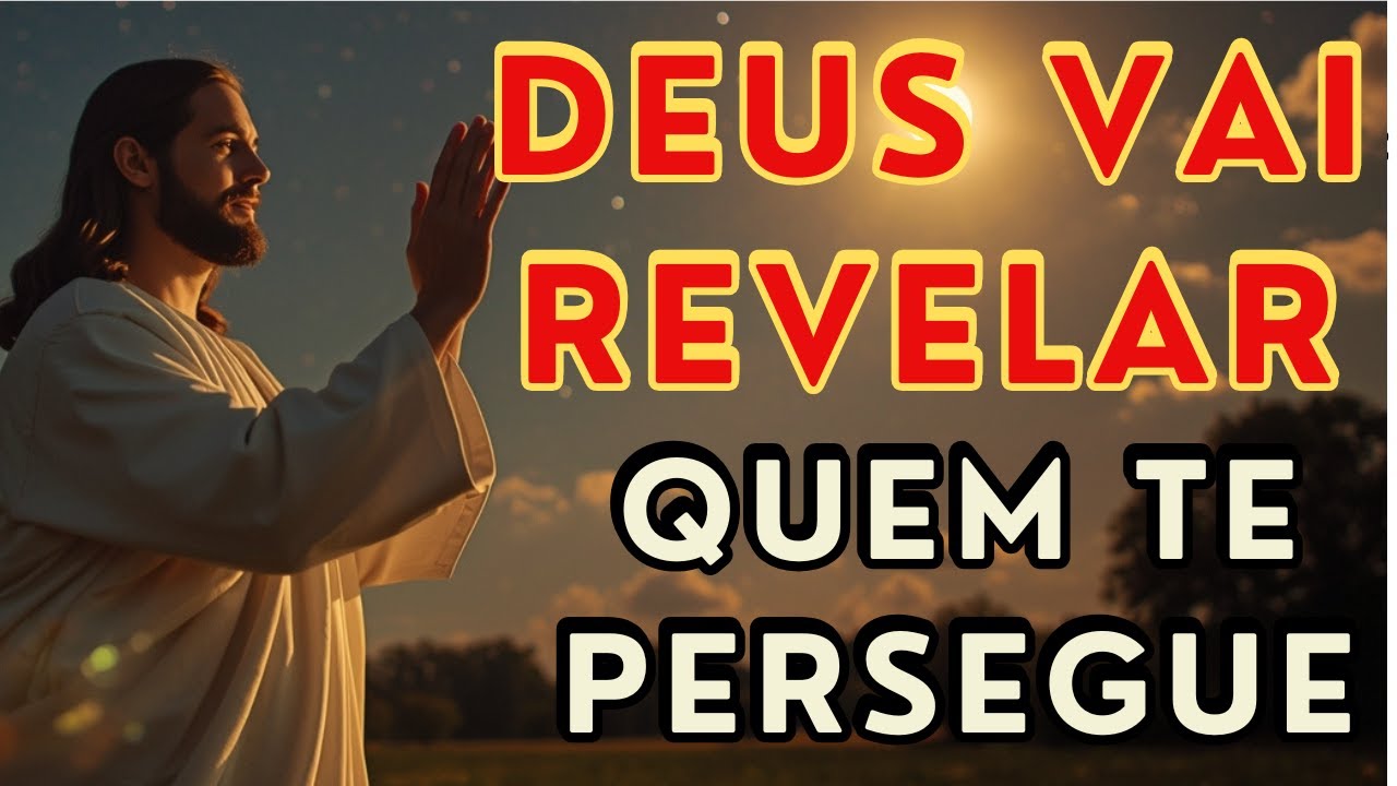 DEUS VAI REVELAR QUEM TE PERSEGUE:Oração da Noite para Blindagem e ...