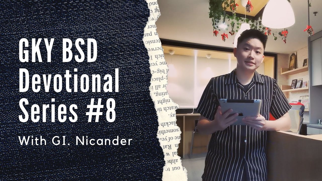GKY BSD Devotional Series #8 - YouTube