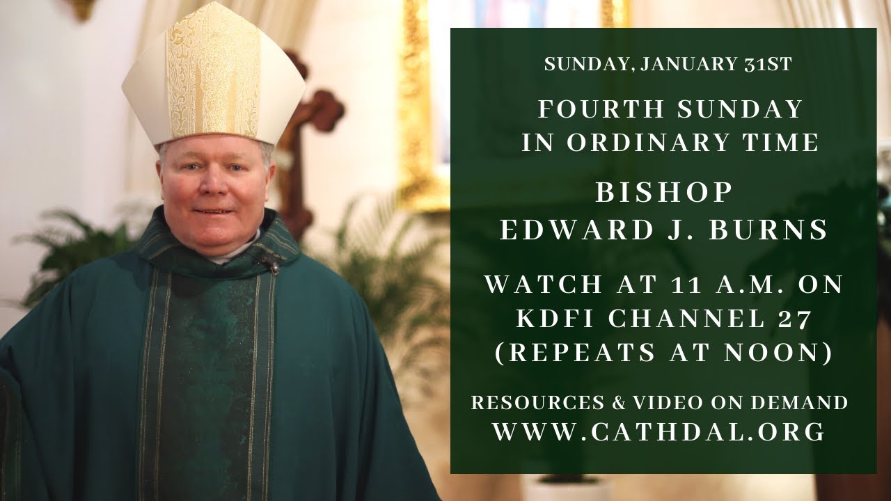Sunday Mass with Bishop Edward J. Burns - YouTube