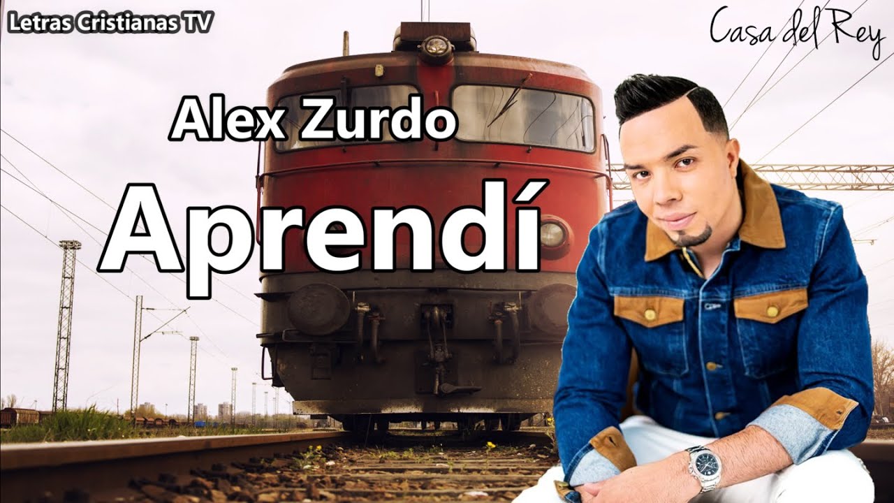 Alex Zurdo : Aprendi | Letra (Video lyrics) - YouTube