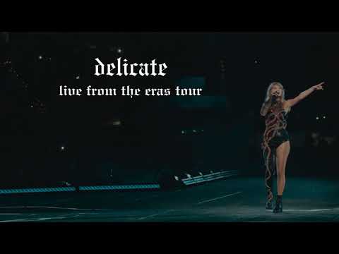 Delicate - Live From TS | The Eras Tour