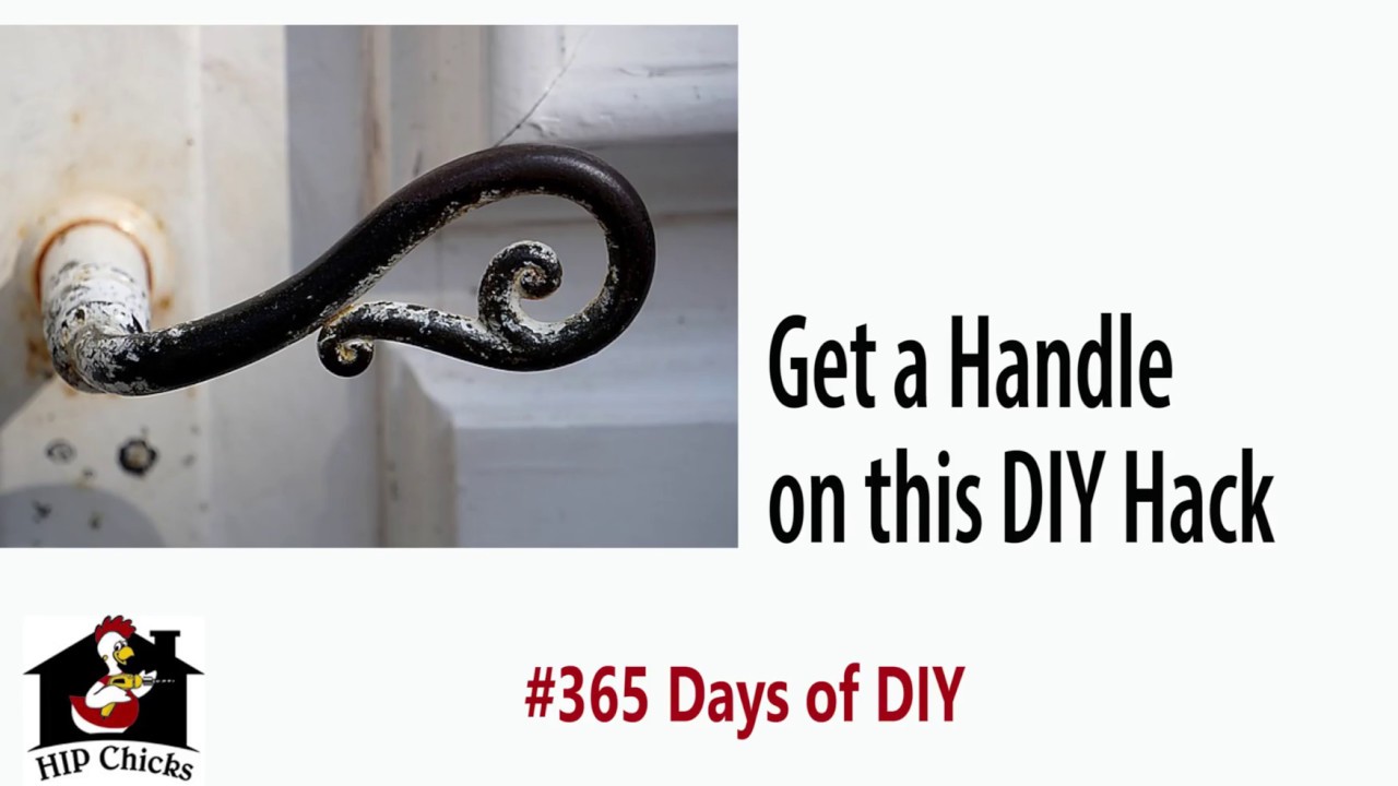 365 Days of DIY - Get a Handle on this DIY Hack - YouTube