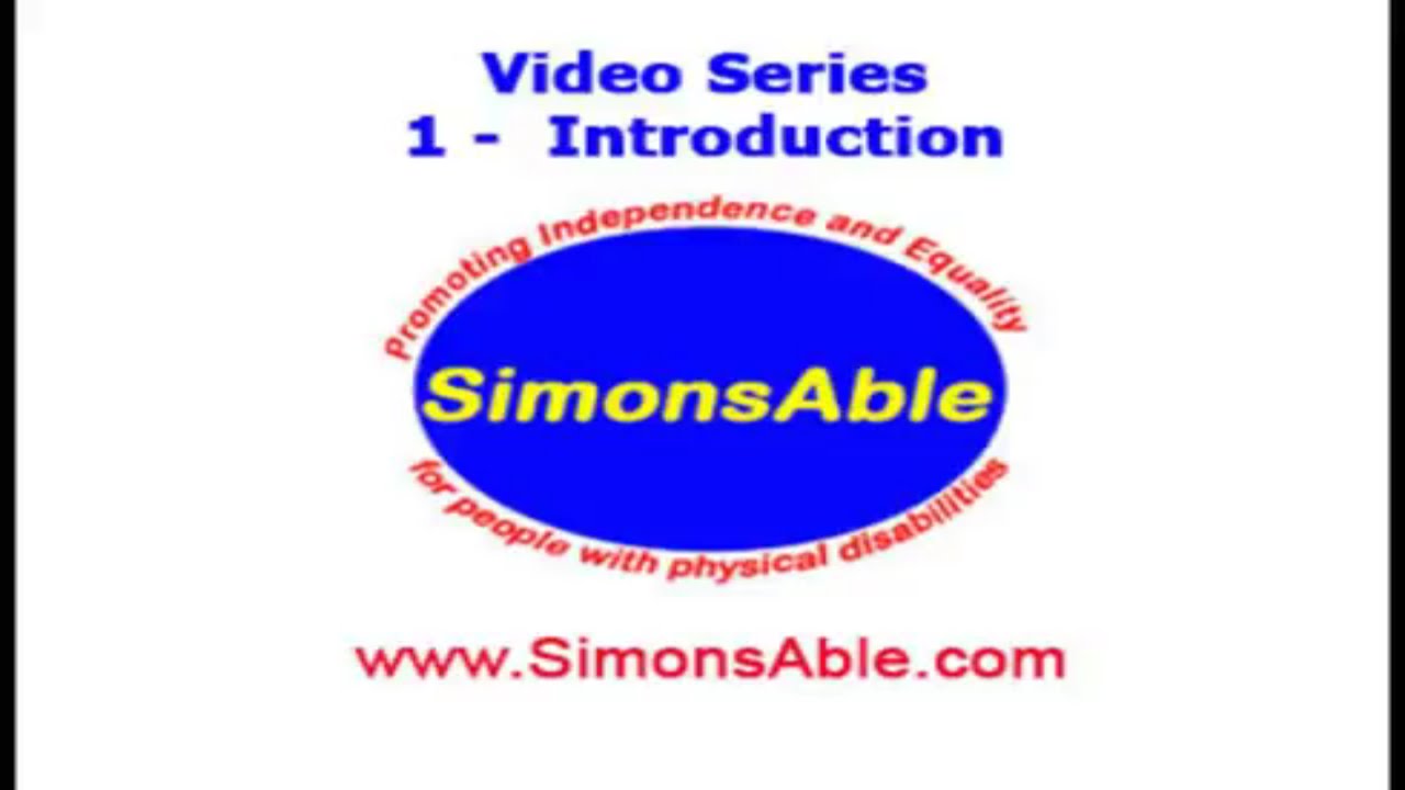 1 introduction of SimonsAble's free video series - YouTube