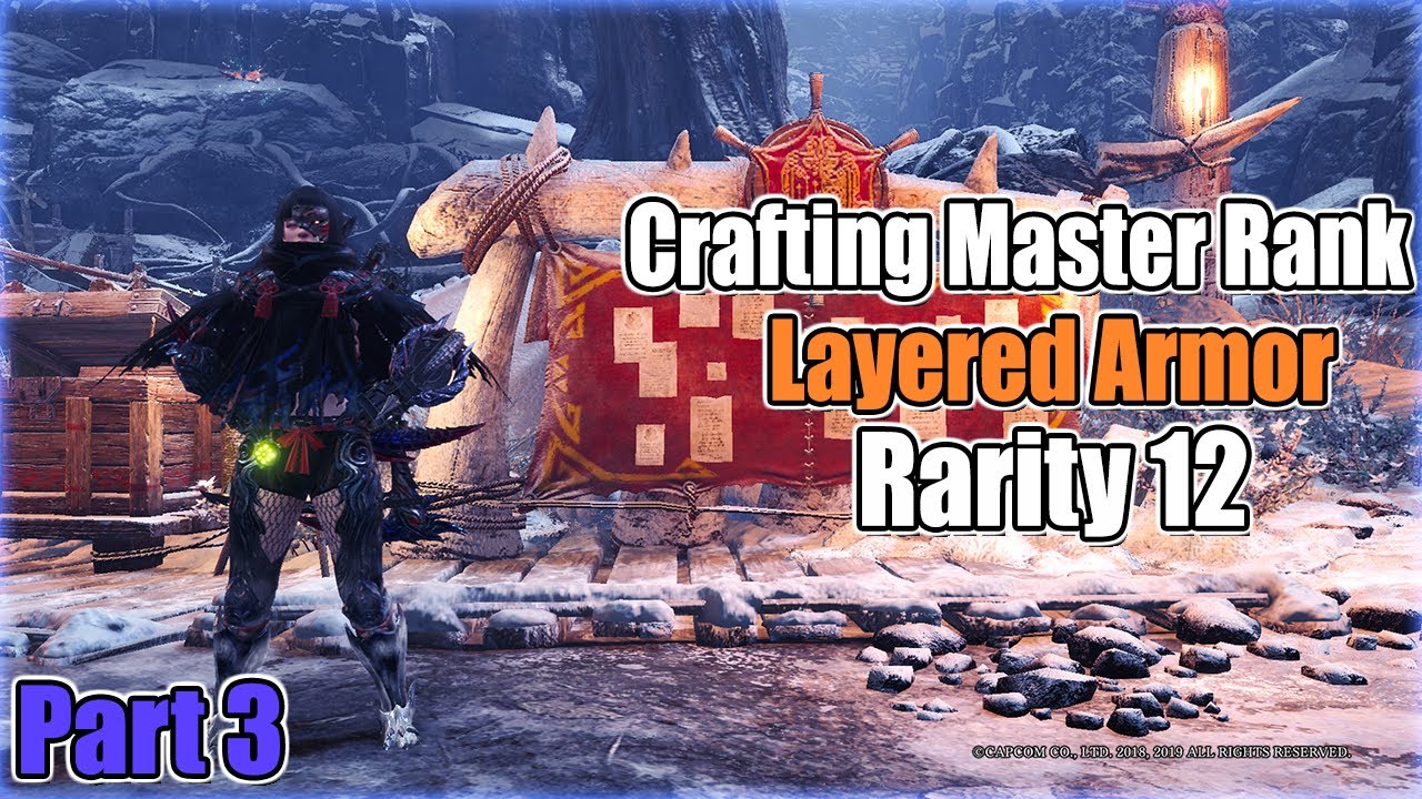 Crafting Every MR Layered Armor | Rarity 12 - Monster Hunter World ...