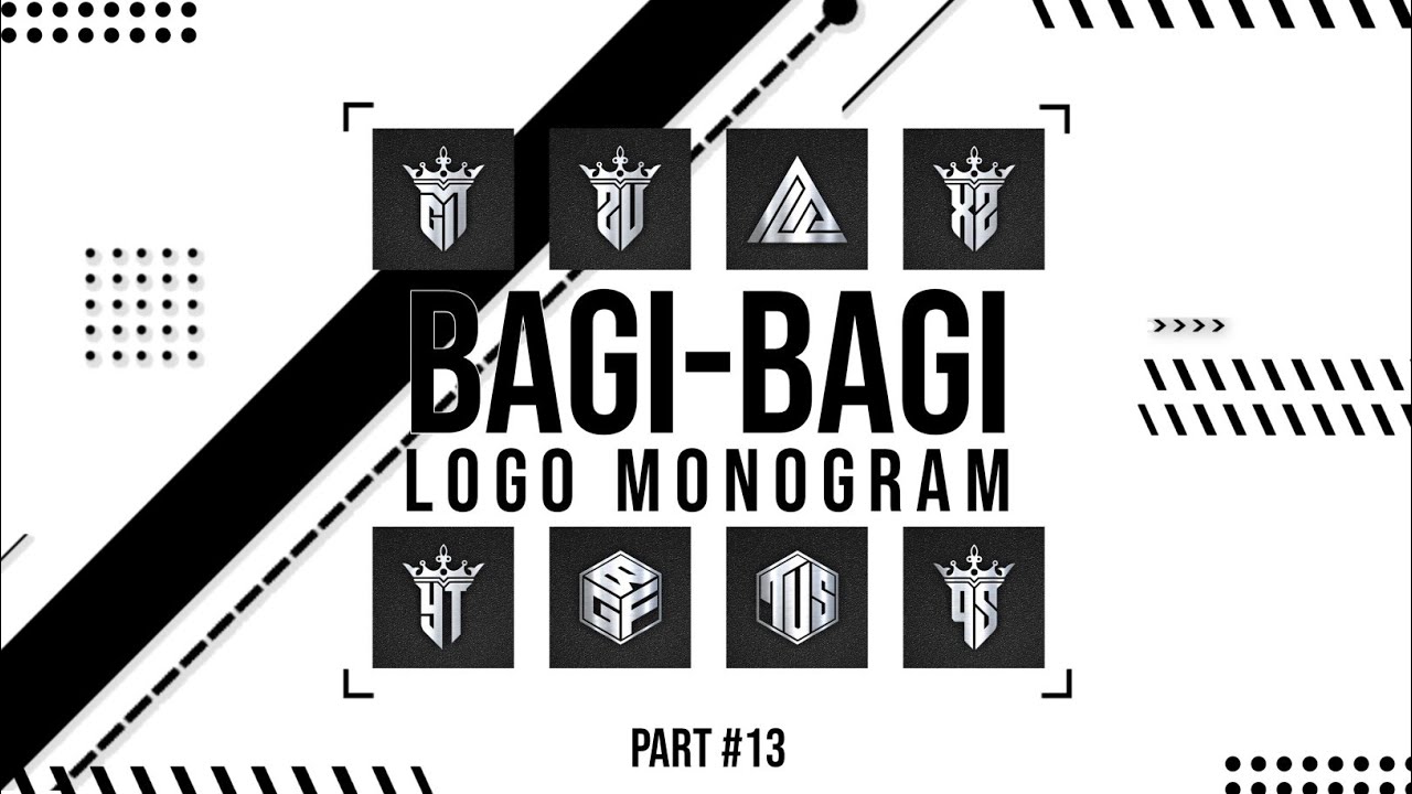 BAGI-BAGI LOGO MONOGRAM TERBARU//FREE DOWNLOAD//PART 13 - YouTube