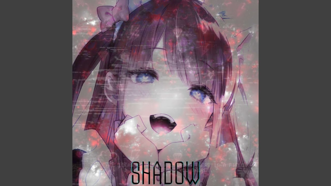 SHADOW - YouTube