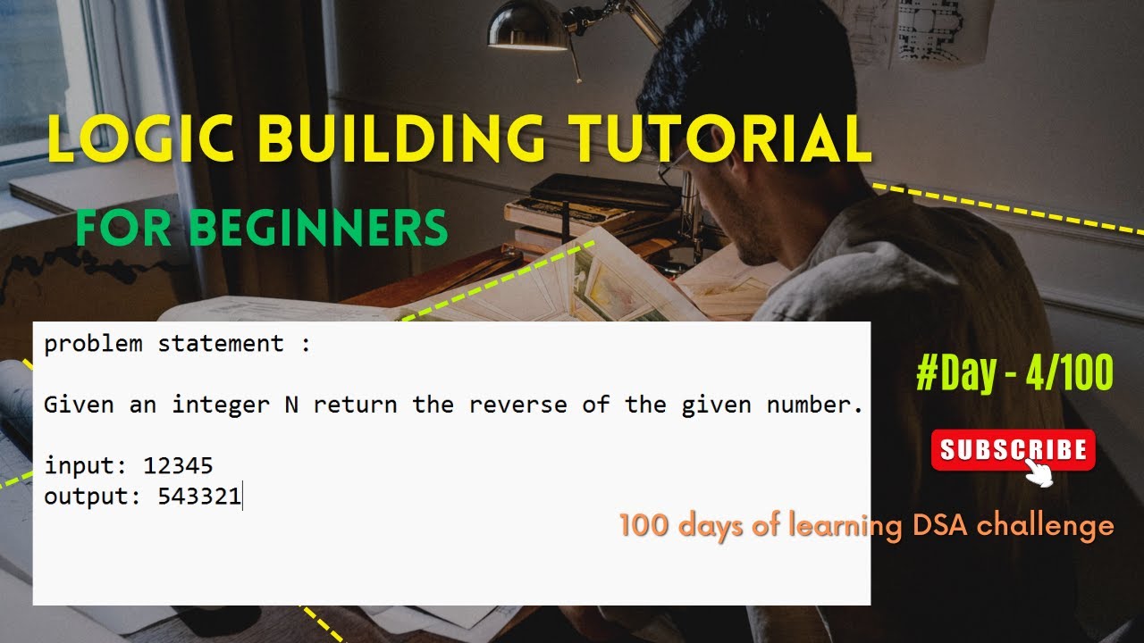 Reverse a Number | Basic maths problems | Day - 4 | 100 days of Learning DSA. - YouTube