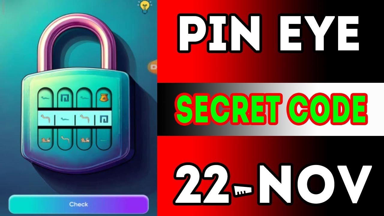 PinEye Secret Code 22 November 2024 | Today Pin Eye Bot Secret Code | # ...