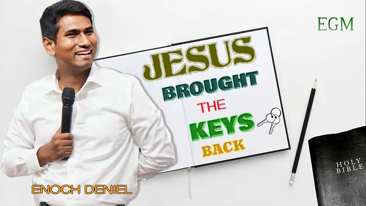 JESUS BROUGHT THE KEYS BACK || SERMON BY || MAN OF GOD || ENOCH DANIEL || - YouTube