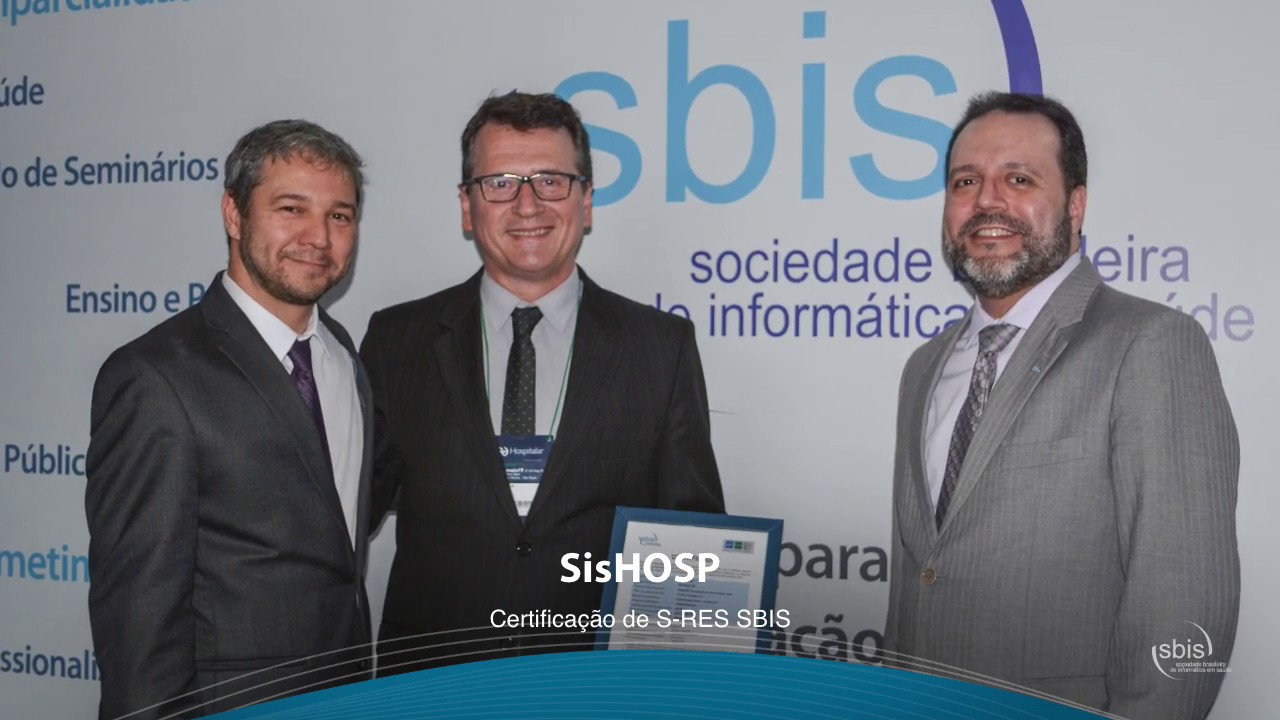 SisHOSP recebe certificação SBIS na Hospitalar 2019 - YouTube