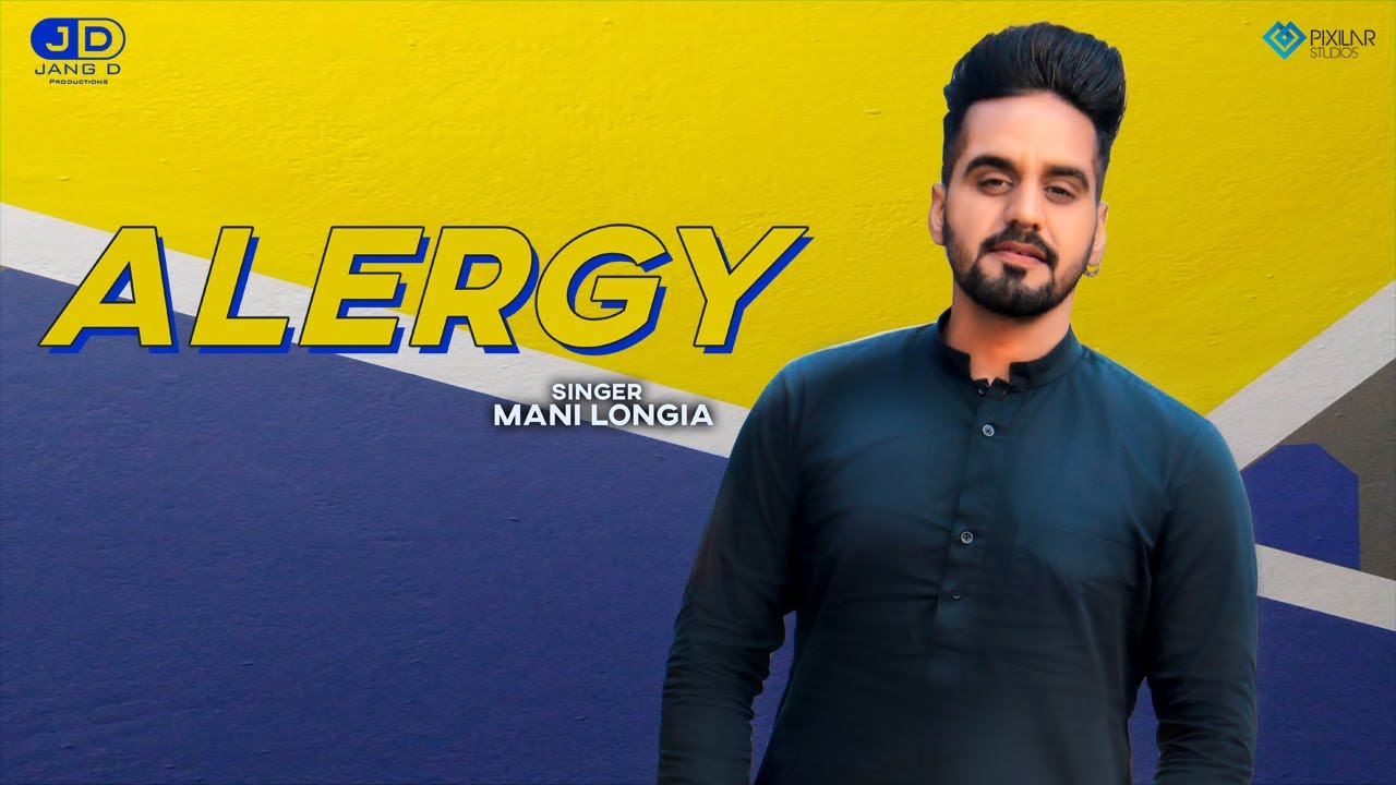 Alergy (Lyrical Video) | Mani Longia |Latest Punjabi Song 2020 | Coin ...