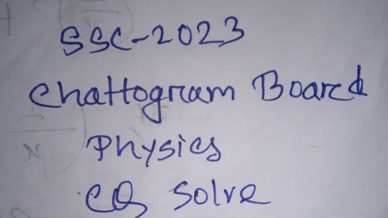 SSC 2023 CTG Board Physics Question solve - YouTube