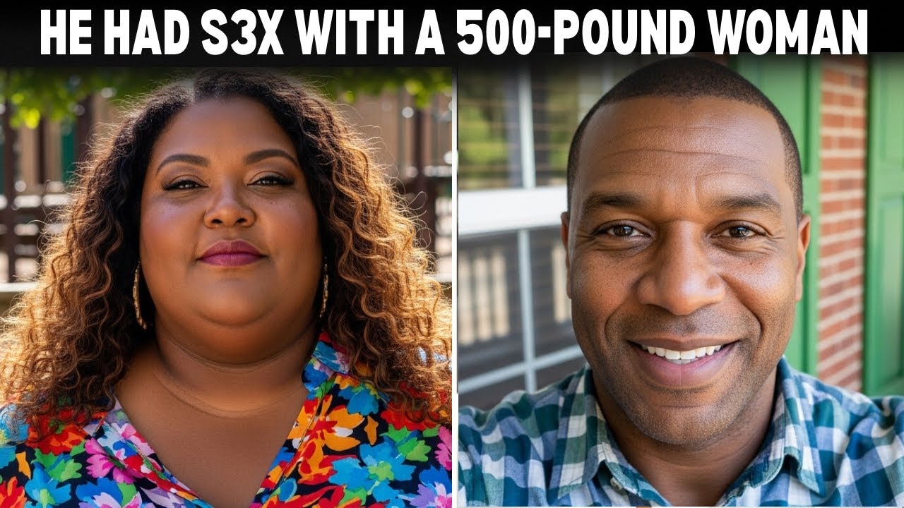 Alabama Man Had S3x With a 500 Pound Woman - By Morning His Manhood Was ...