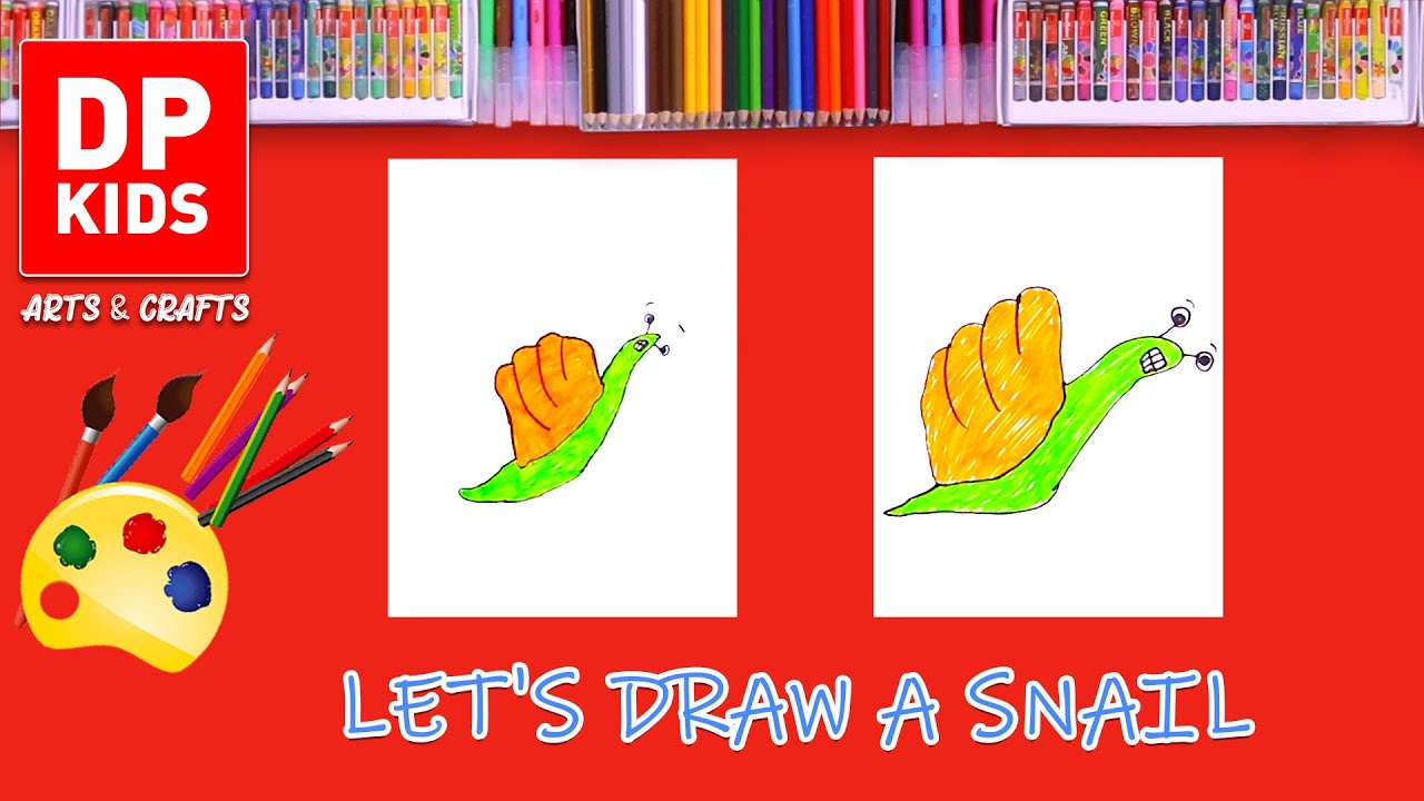 1Let's draw a Snail - DP KIDS ARTS (139) - YouTube