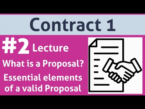 Indian Contract Act: Lecture 2| Proposal and essentials of a valid ...