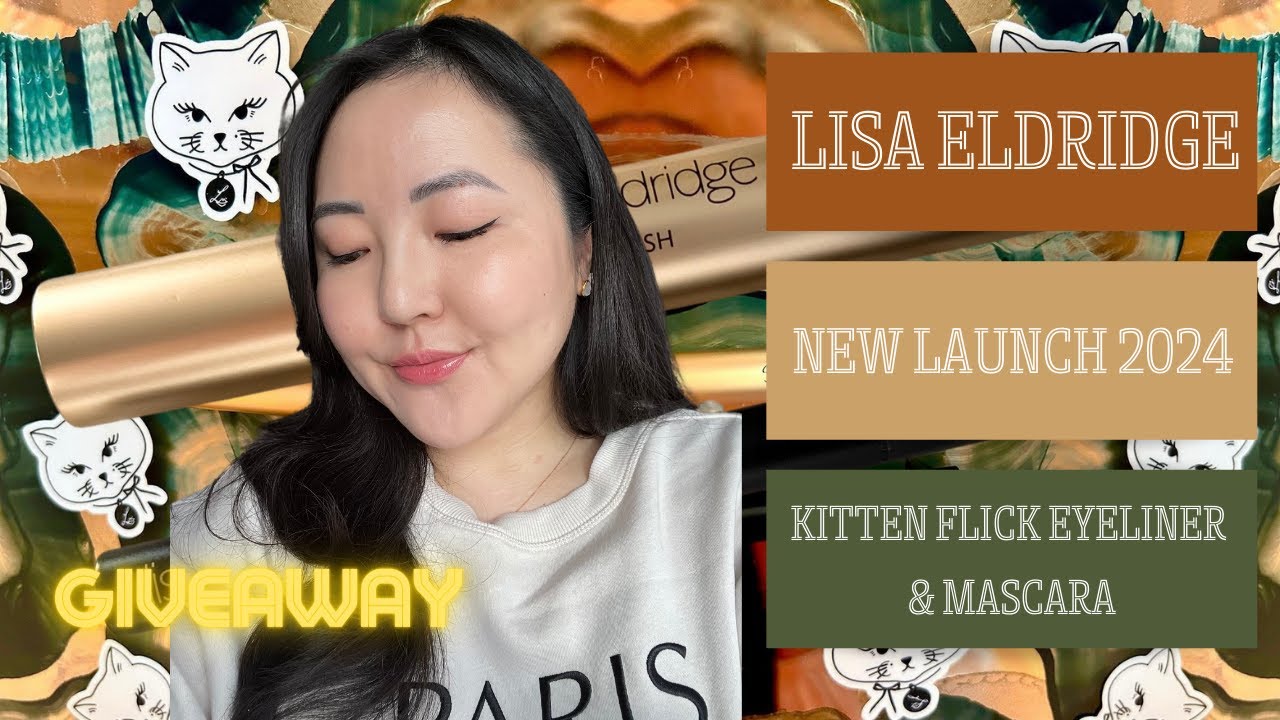 LISA ELDRIDGE | KITTEN FLICK LIQUID EYELINER & MASCARA | FULL REVIEW ...