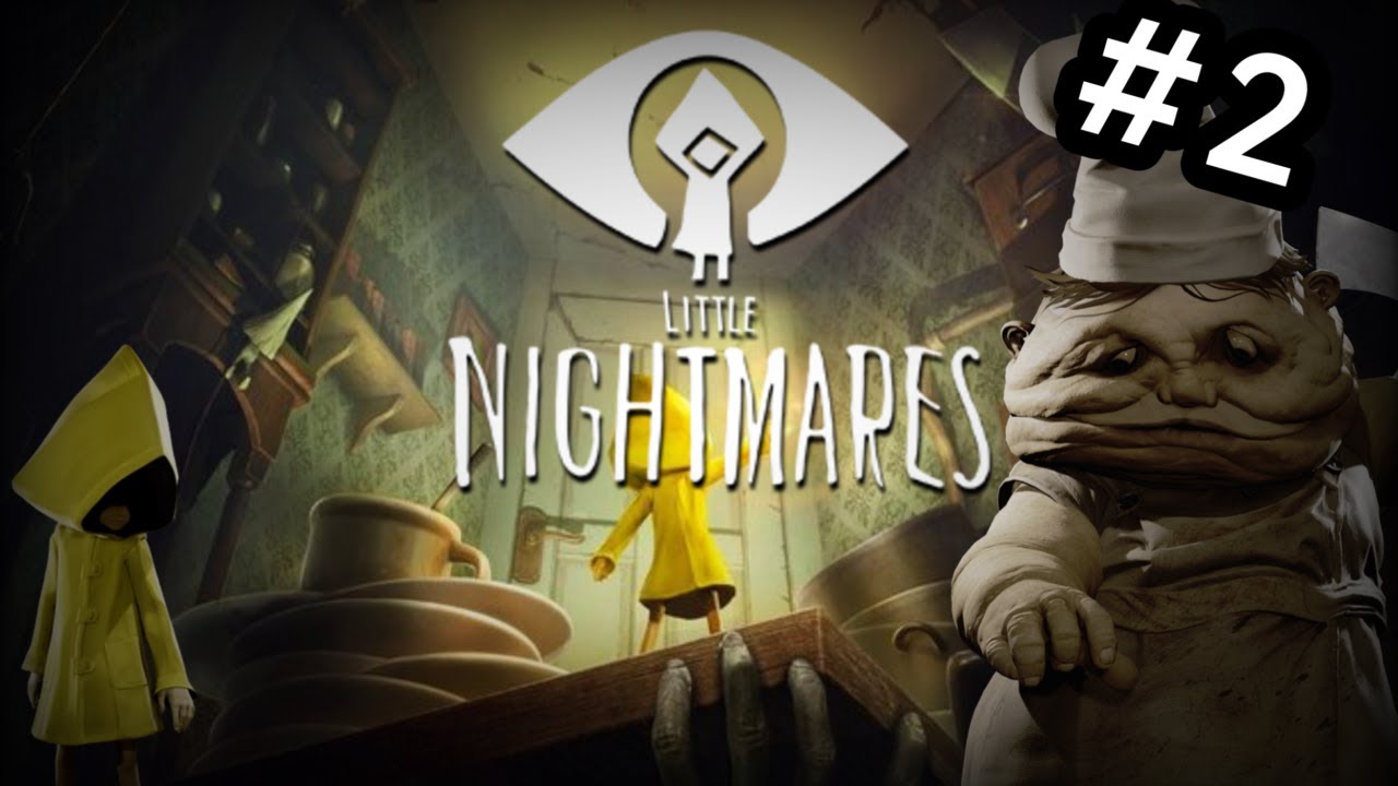 LITTLE NIGHTMARES 1 #2 - YouTube