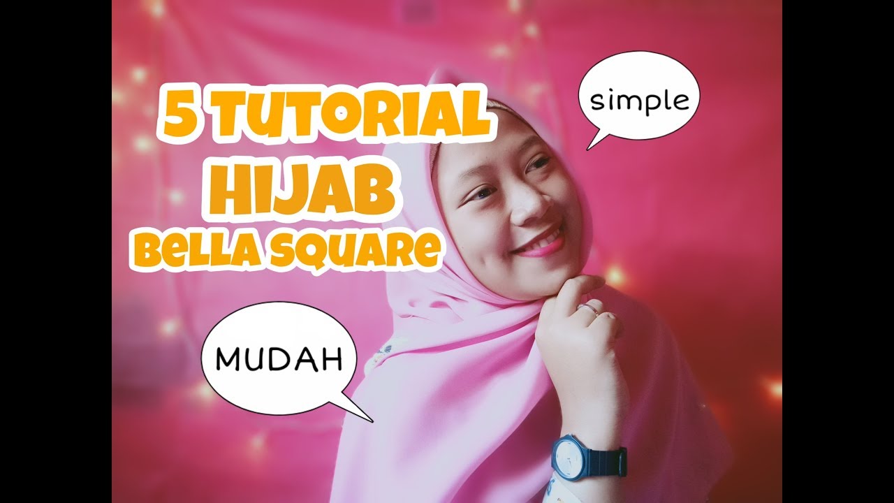 5 TUTORIAL HIJAB BELLA SQUARE || HERNII CHANNEL - YouTube