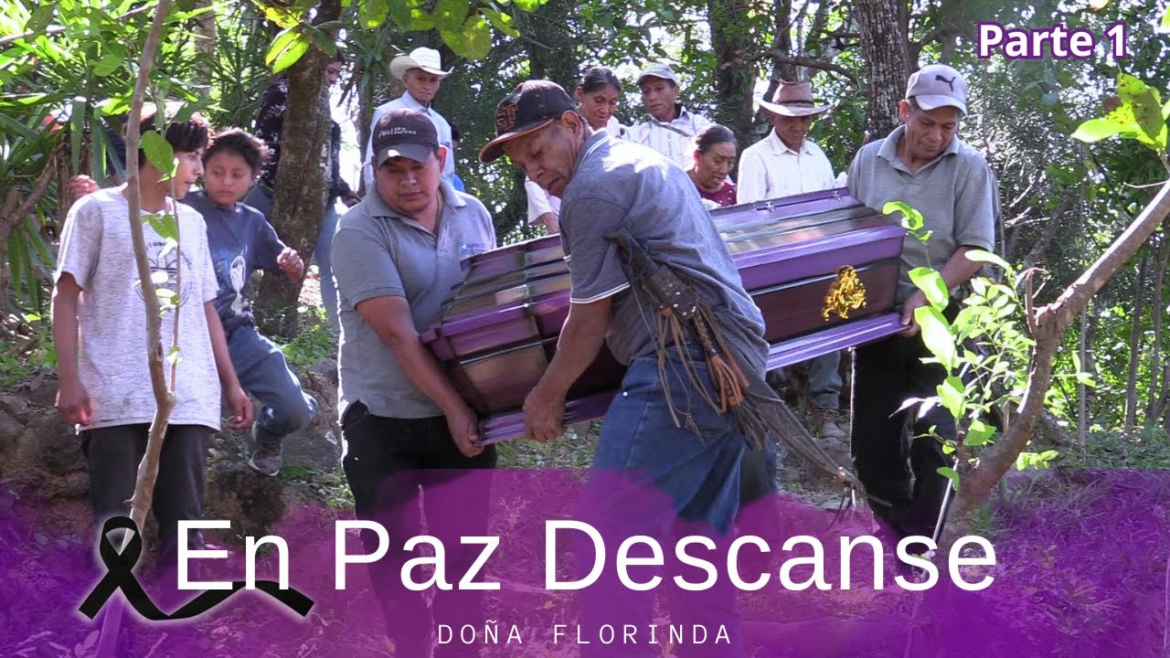 Velación de Cuerpo Presente de la Finada Florinda Sánchez - YouTube